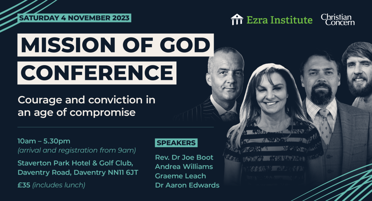Mission of God: Courage and Conviction - Christian Concern